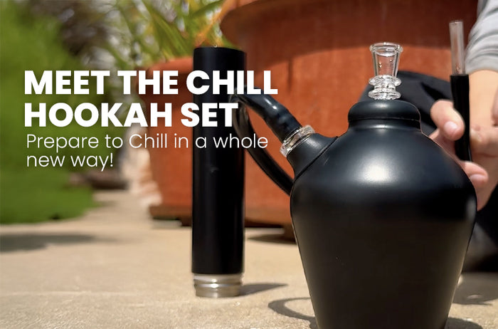 Chill Steel Pipes - Built to Chill. Designed to Evolve.